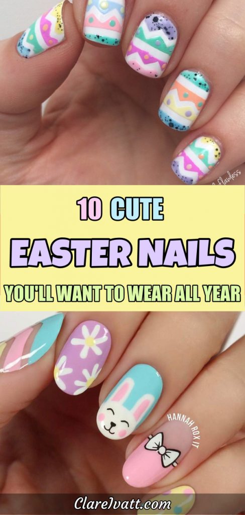 10 Easter Nails That Look Amazing – ClareIvatt.com